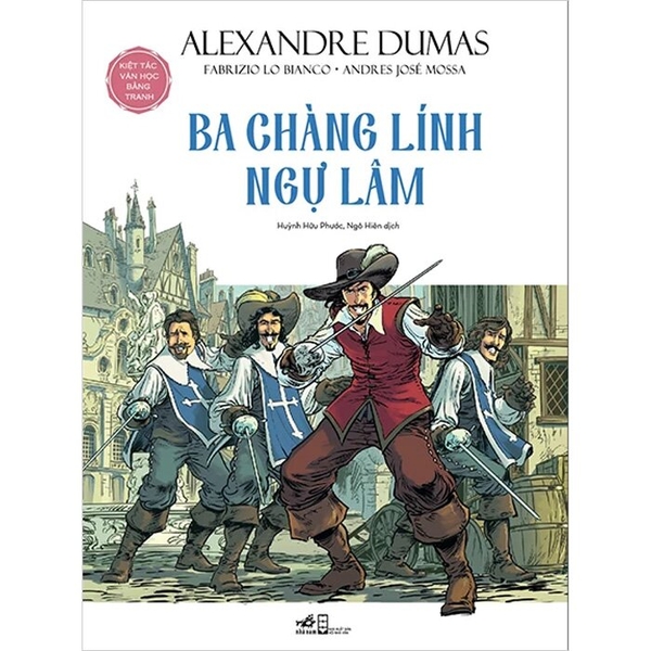 Combo (3 Cuốn Sách) Kiệt Tác Văn Học Bằng Tranh: Ba Chàng Lính Ngự Lâm + Những Người Khốn Khổ (1 ...