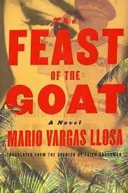 Feast of the Goat by Mario Vargas Llosa - Bookworm Hanoi