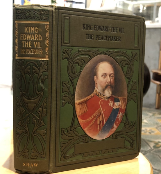 King Edward VII: The Peacemaker by Thomas Paul - Bookworm Hanoi