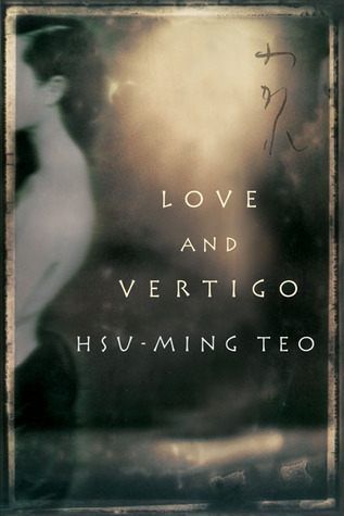 Love And Vertigo by Hsu-Ming Teo - Bookworm Hanoi