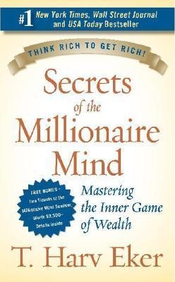 Secrets of the Millionaire Mind by T. Harv Eker - Bookworm Hanoi