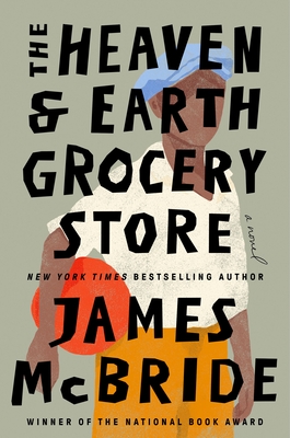 The Heaven And Earth Grocery Store by James McBride - Bookworm Hanoi