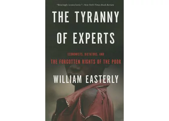 The Tyranny of Experts by William Easterly - Bookworm Hanoi