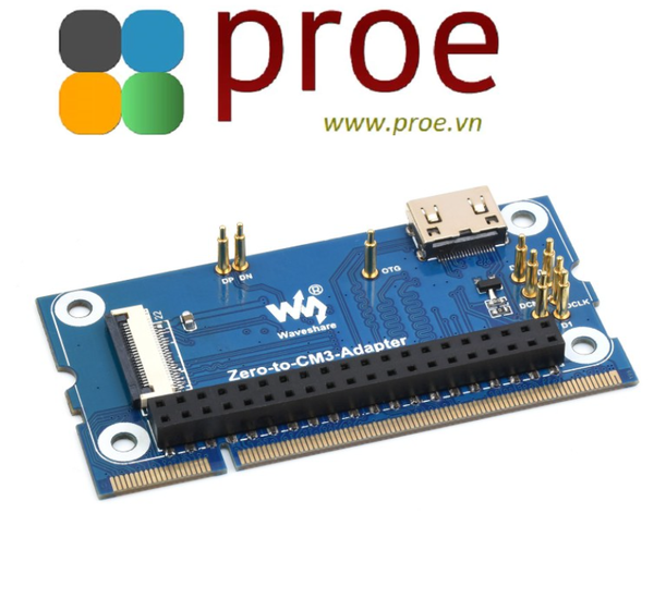 Raspberry Pi Zero 2W To CM3 Adapter, Alternative Solution for Raspberry Pi CM3 / CM3+ | Điện tử ProE