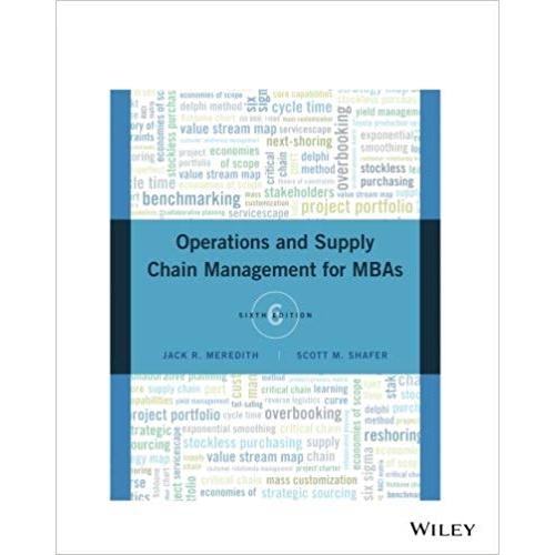 Operations and Supply Chain Management for MBAs 6th Edition