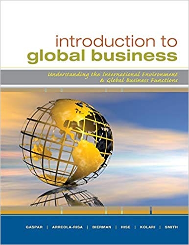 Introduction to Global Business: Understanding the International ...