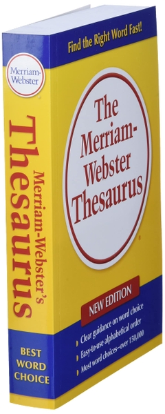 The Merriam-Webster Thesaurus, Newest Edition HIỆU SÁCH NGOẠI VĂN