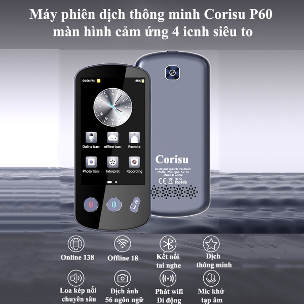 Máy thông dịch ngôn ngữ Corisu P60 máy phiên dịch không cần mạng Corisu.vn