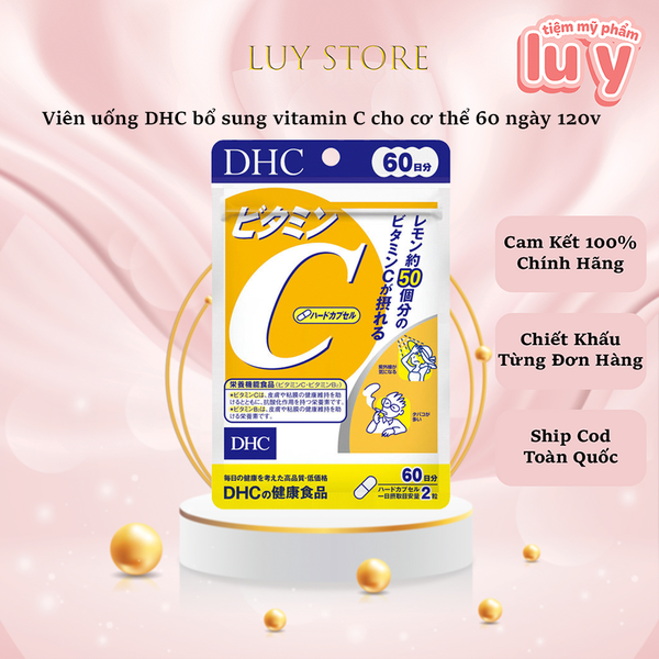 Viên uống DHC Vitamin C 60 ngày 120v | LU.Y Store