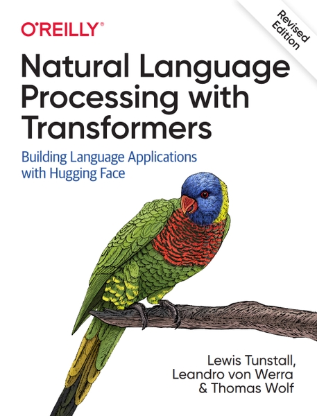 Natural Language Processing with Transformers Revised Edition
