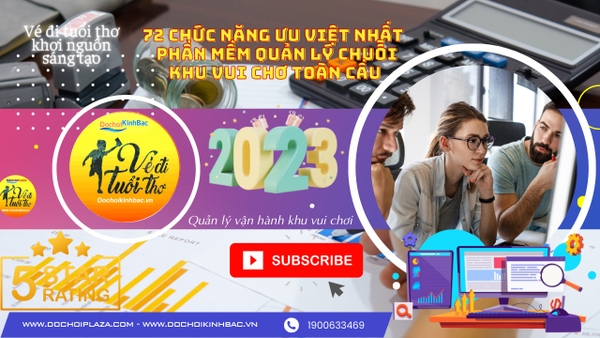 Phần mềm bán hàng và quản lý chuỗi khu vui chơi Giải trí Trong nhà và ngoài trời toàn thế giới ...