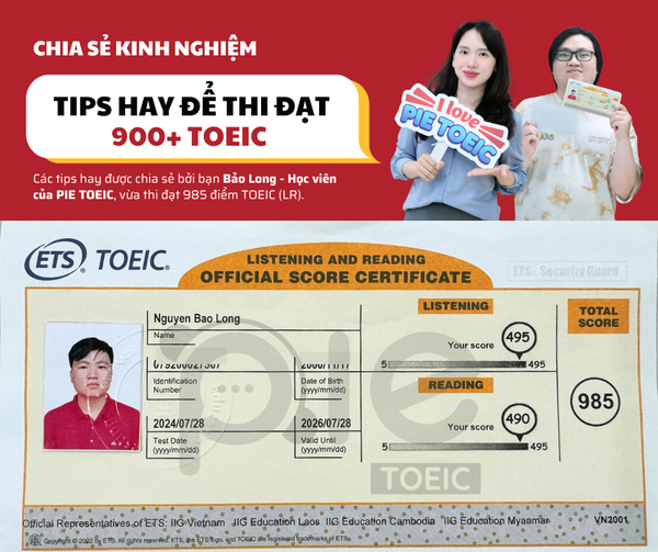 Chia sẻ kinh nghiệm đạt TOEIC 985 | PIE ENGLISH