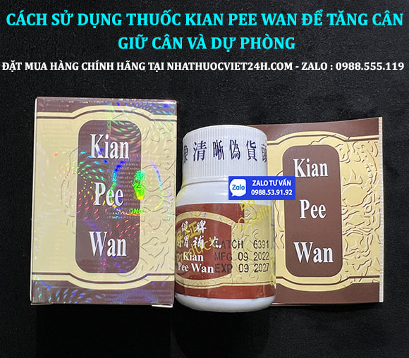 CÁCH DÙNG THUỐC TĂNG CÂN KIAN PEE WAN