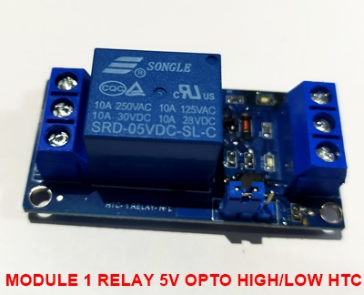 Mạch 1 RELAY 5V-10A Kích Mức Thấp Cao HTC-MODULE 1 RELAY 5V OPTO HIGH ...