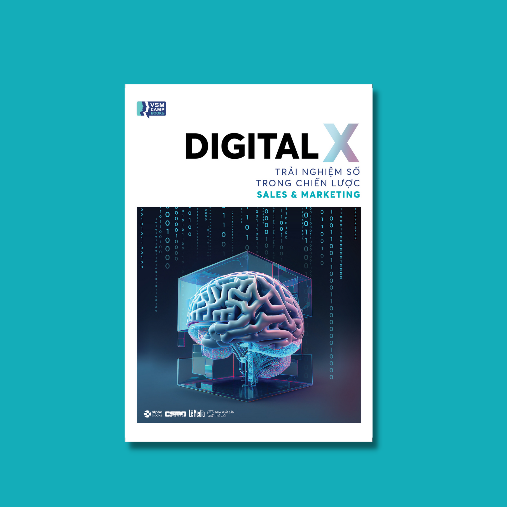 Digital X – Trải Nghiệm Số Trong Chiến Lược Sales & Marketing