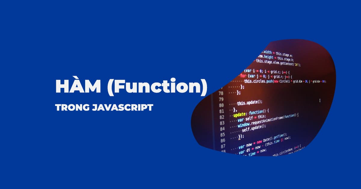 Hàm Trong Javascript Tự Học Javascript