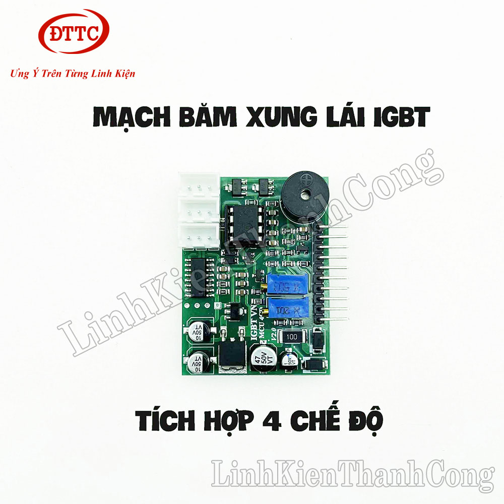 Mạch Băm Xung Lái IGBT 4 Chế Độ