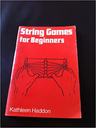 String Games For Beginners by Kathleen Haddon - Bookworm Hanoi