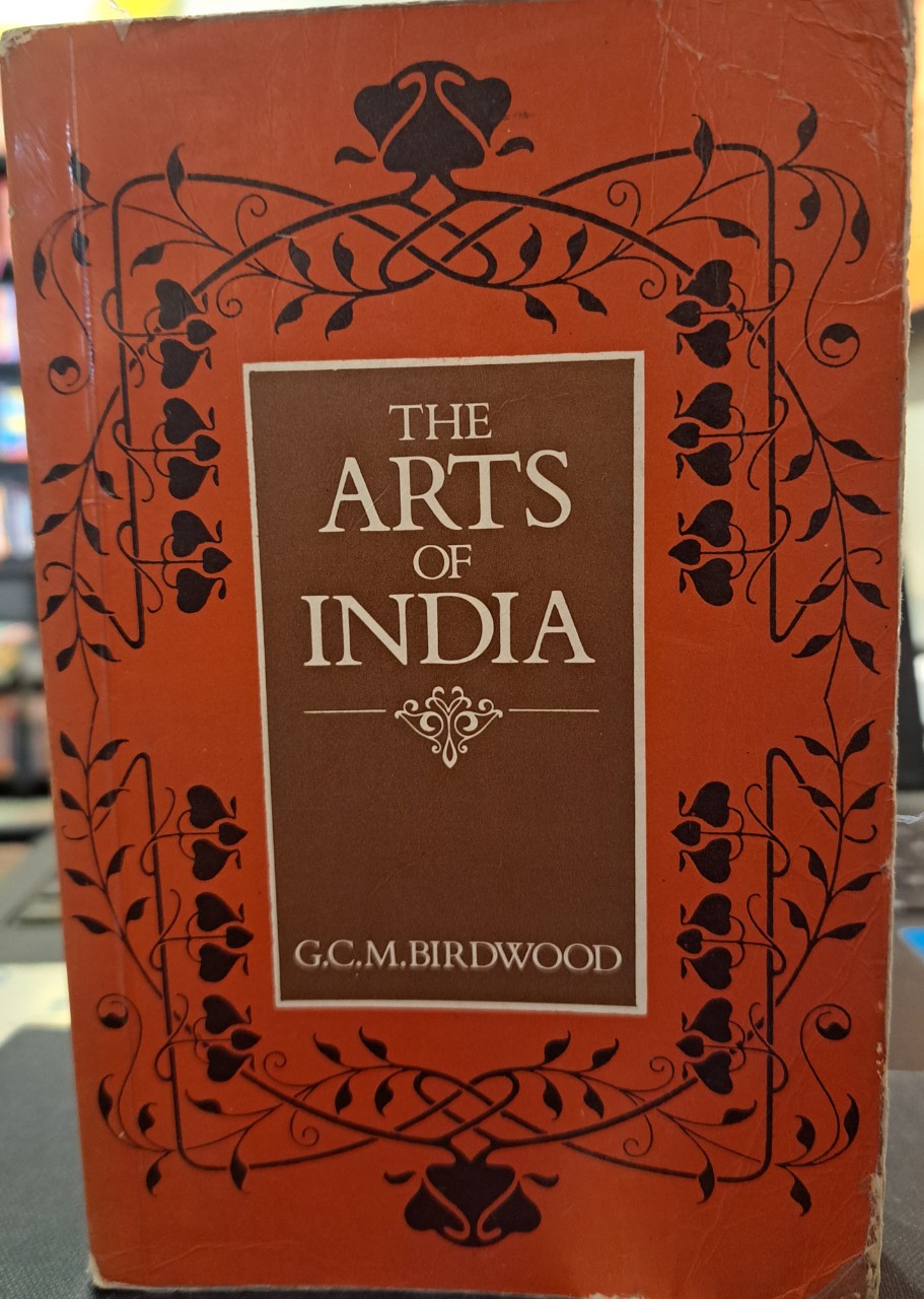 the Art of India by G C M Birdwood - Bookworm Hanoi