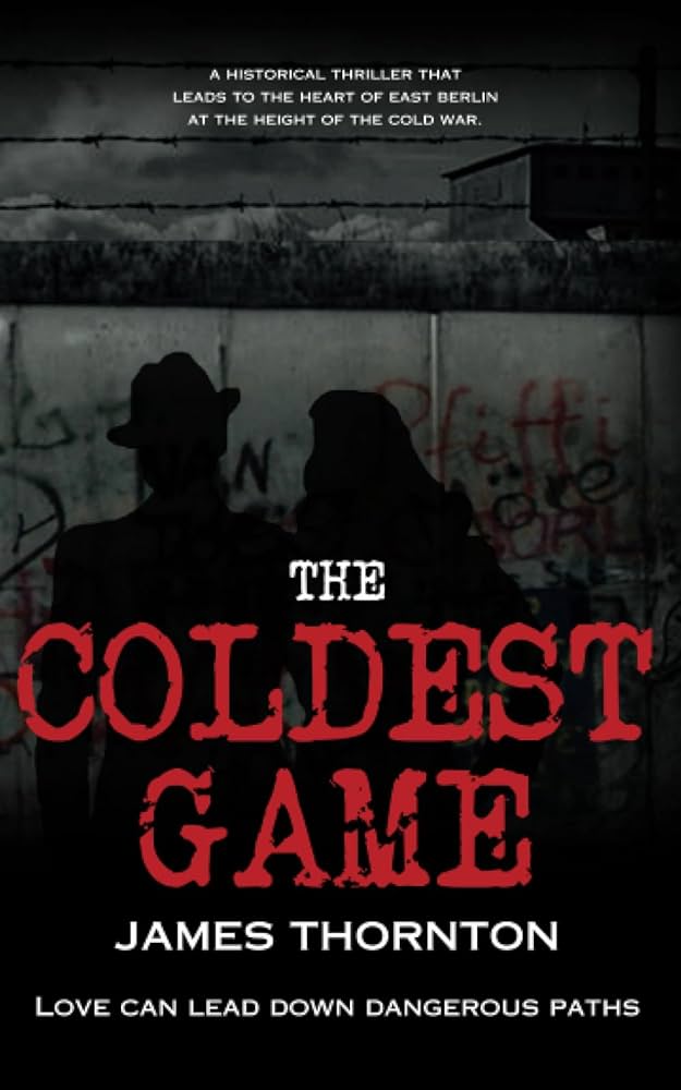 The Coldest Game by James Thornton - Bookworm Hanoi