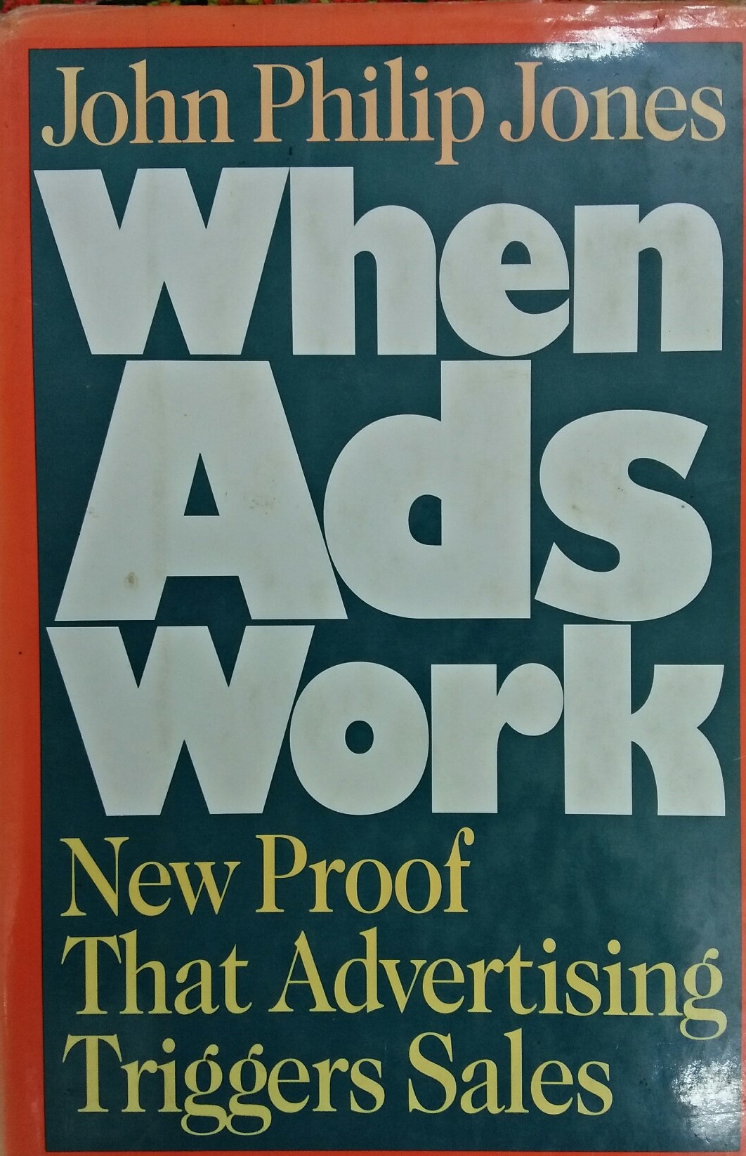 When Ads Work by John Philip Jones - Bookworm Hanoi