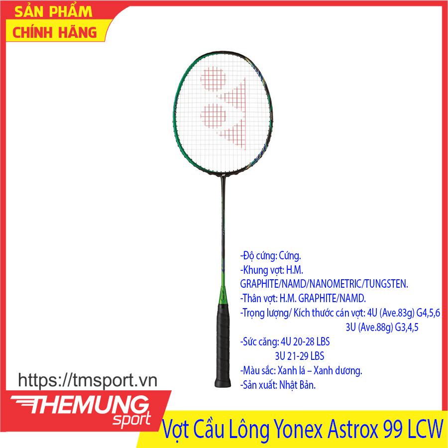 Vợt Cầu Lông Yonex Astrox 99 LCW Xanh Thế Mừng Sport