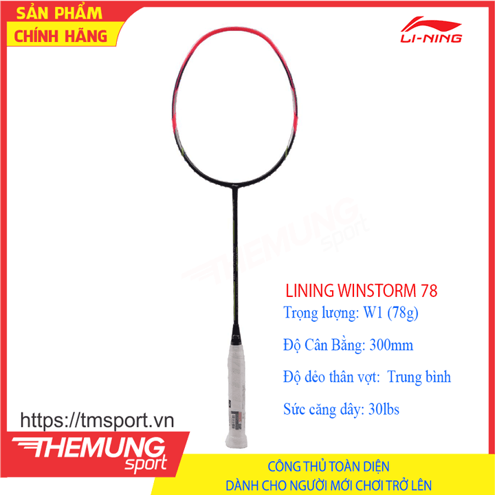 [W78] vợt cầu lông LiNing Winstorm 78 Thế Mừng Sport