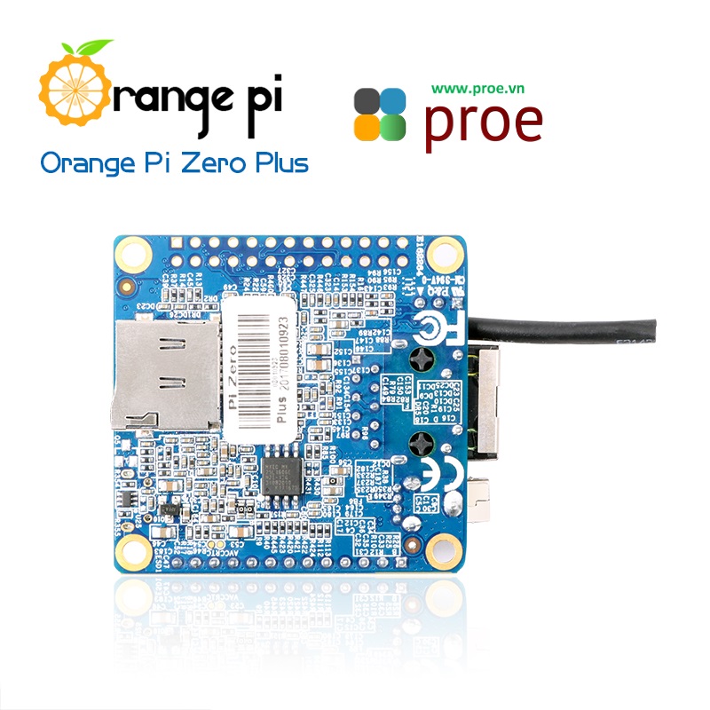 Orange Pi Zero Plus | Điện tử ProE