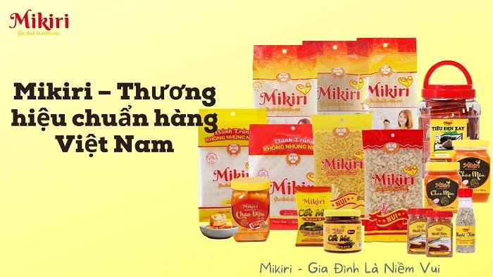 Mikiri – Thương hiệu chuẩn hàng Việt Nam