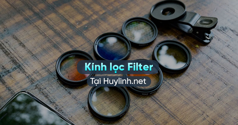 Filter - Kính lọc cho ống kính máy ảnh, điện thoại giá rẻ tại HCM | Huy ...