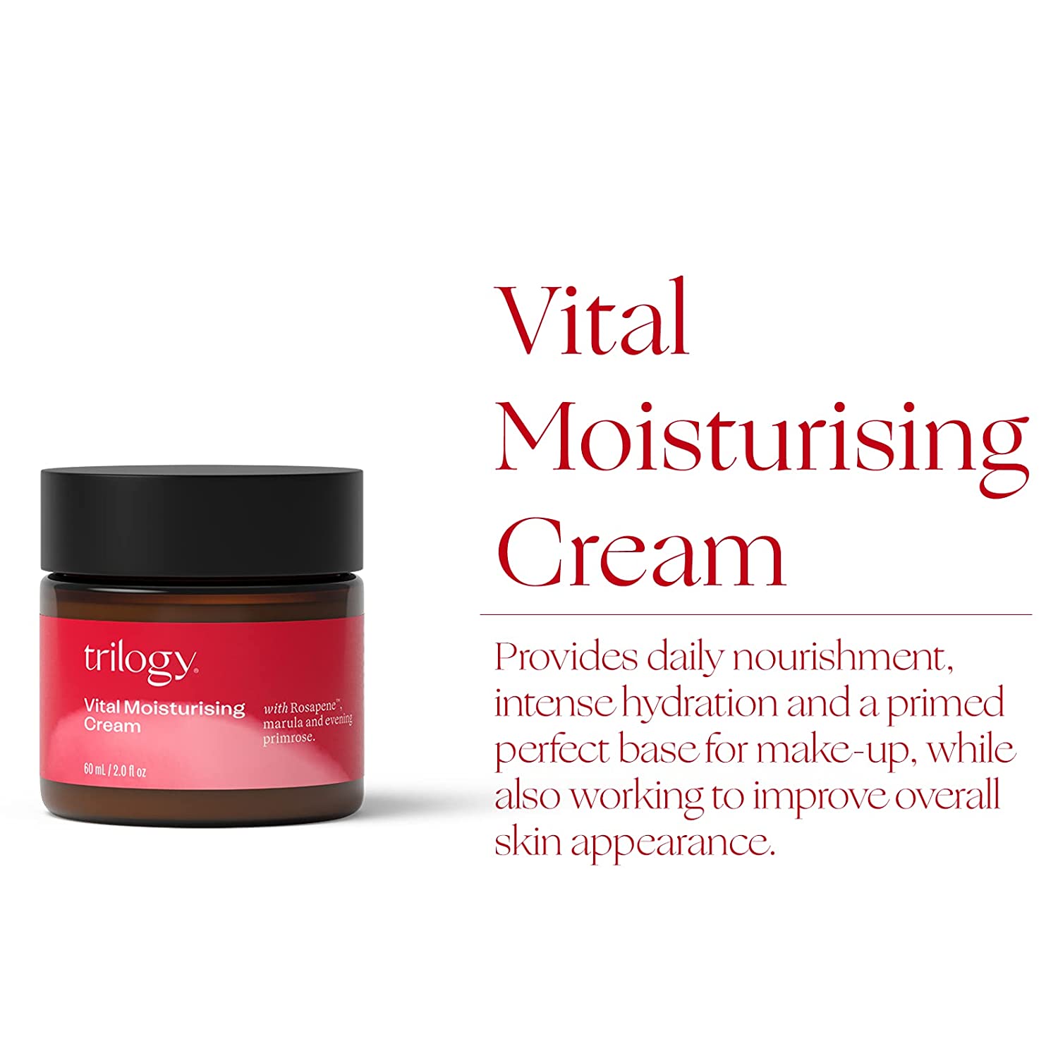 Trilogy vital moisturising cream