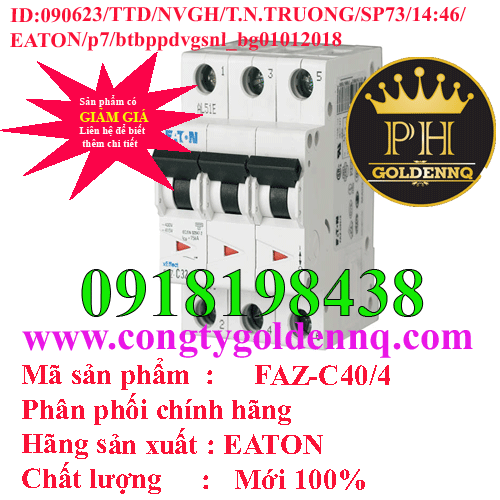 Cầu dao MCB FAZ-C40/4 Eaton | Công Ty TNHH Tổng Hợp Quốc Tế Golden NQ