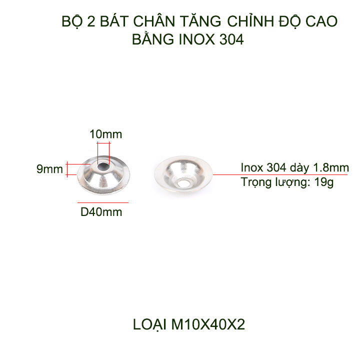 Bộ 02 bát cho chân tăng chỉnh độ cao bằng inox 304, loại lỗ M10, D40-60 ...