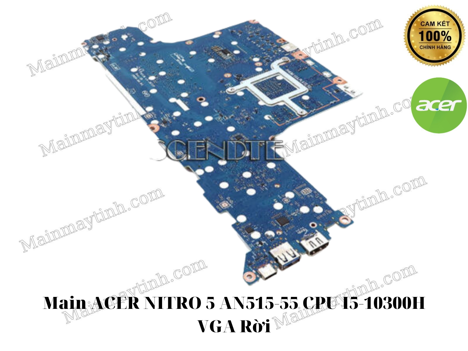 Main ACER NITRO 5 AN515-55 CPU I5-10300H VGA Rời