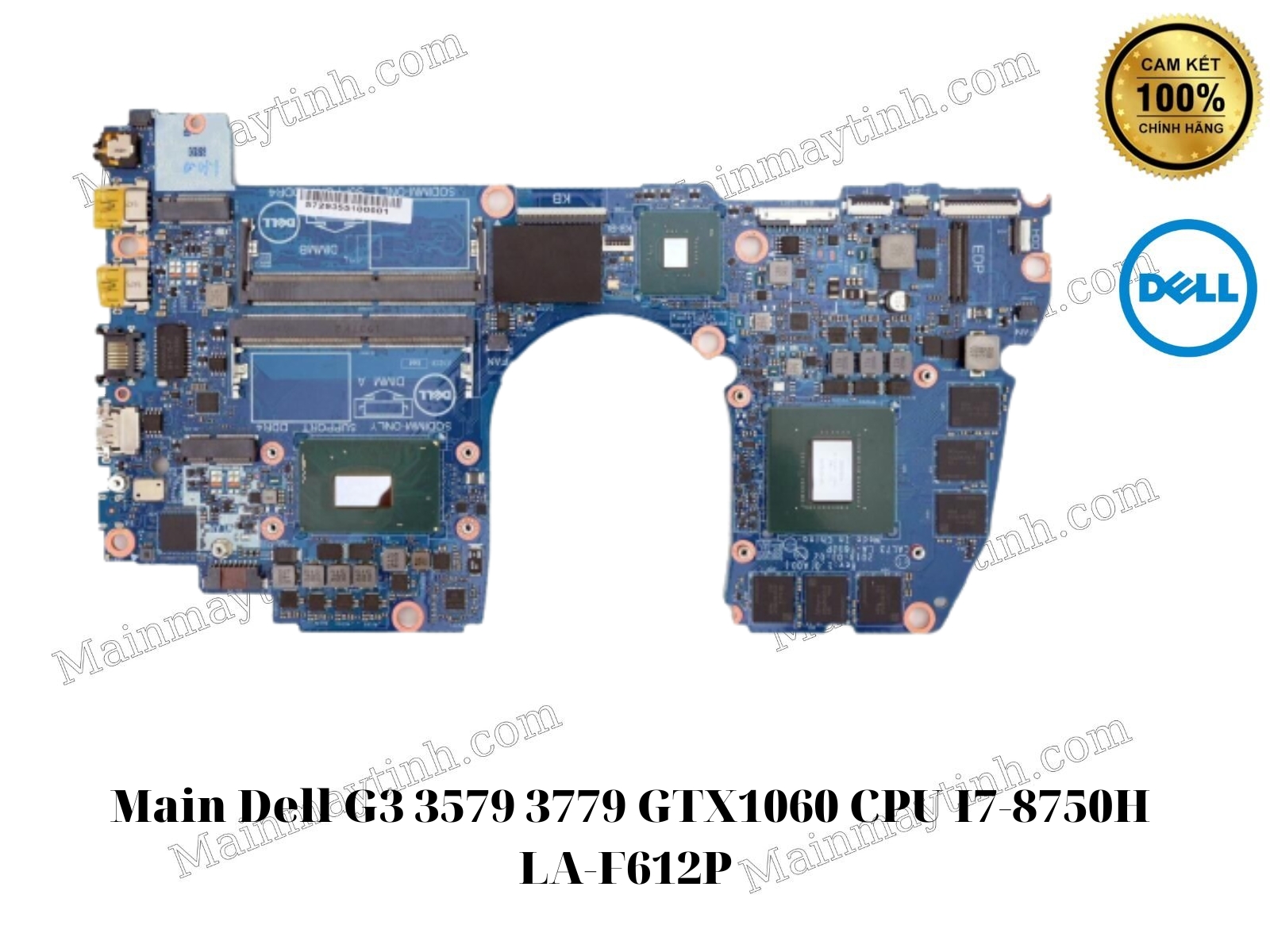Main Dell G3 3579 3779 GTX1060 CPU I7-8750H LA-F612P
