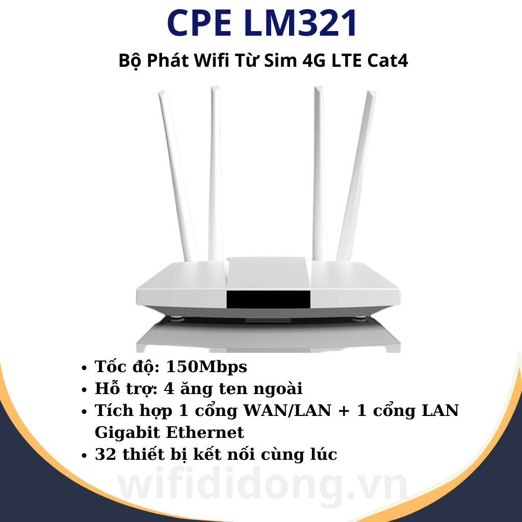 CPE LM321 | Router WiFi 4G LTE Cat4, Tốc Độ 150Mbps, Kết Nối 32 Thiết ...