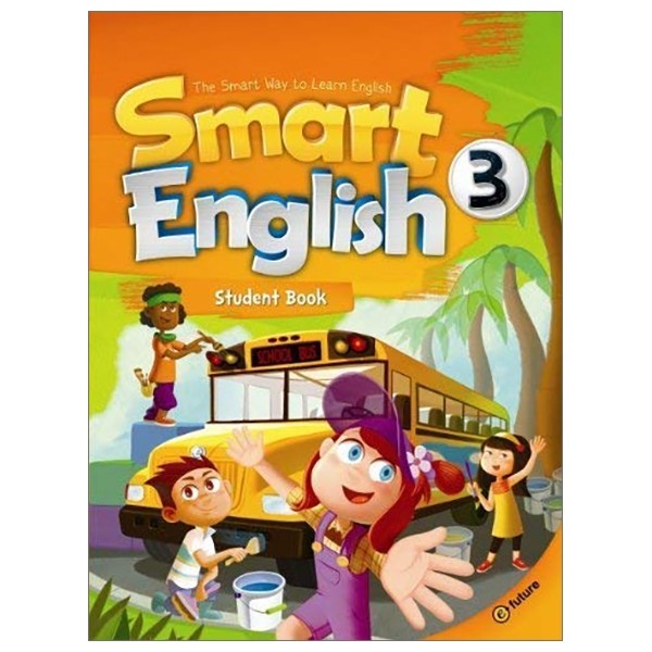 Smart English 3 Student Book + Audio CD Nhà xuất bản:e-future | Hiệu ...