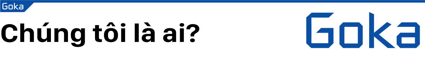 Giới thiệu | Goka
