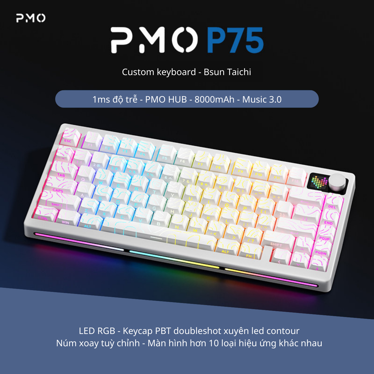 Bàn phím cơ PMO P75 - Siêu phẩm 75% huỷ diệt phân khúc 1 triệu | Kicap