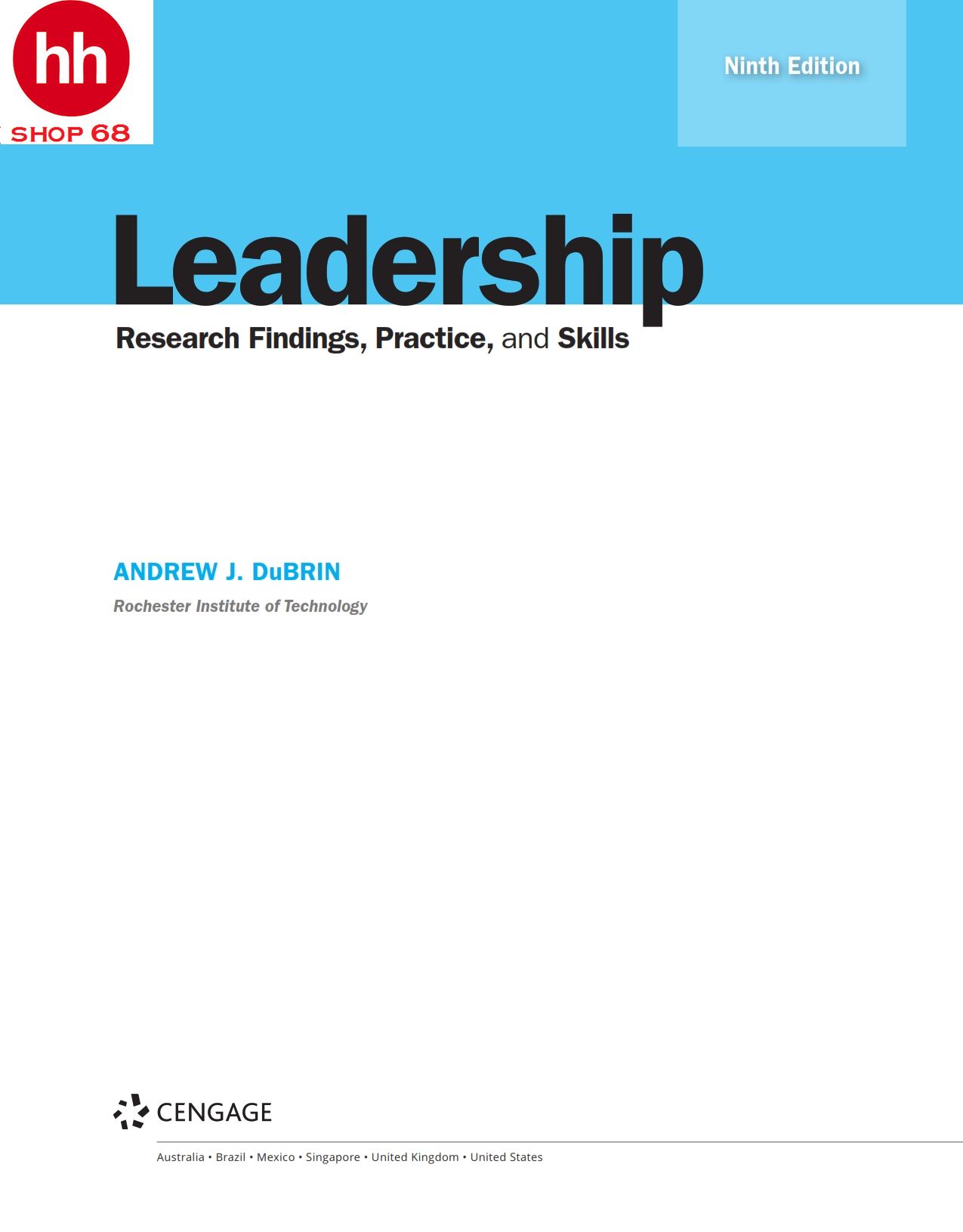 Leadership: Research Findings, Practice, and Skills 9th Edition