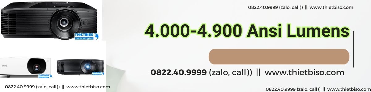 4000 - 4900 Ansi lumens giá rẻ tại bên thietbiso