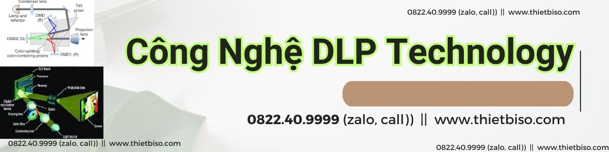 DLP technology là loại chip xử lý ánh sáng tinh vi