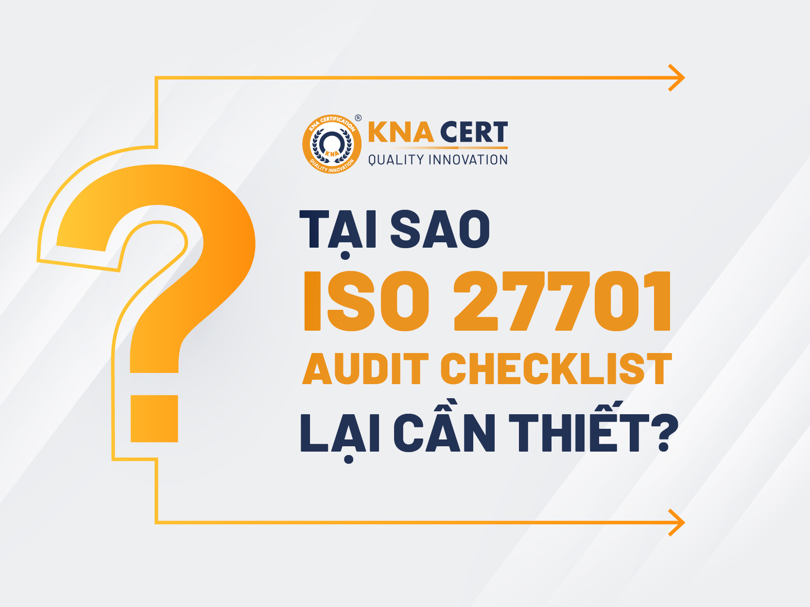ISO 27701 Checklist: Danh sách kiểm tra đánh giá PIMS chi tiết nhất