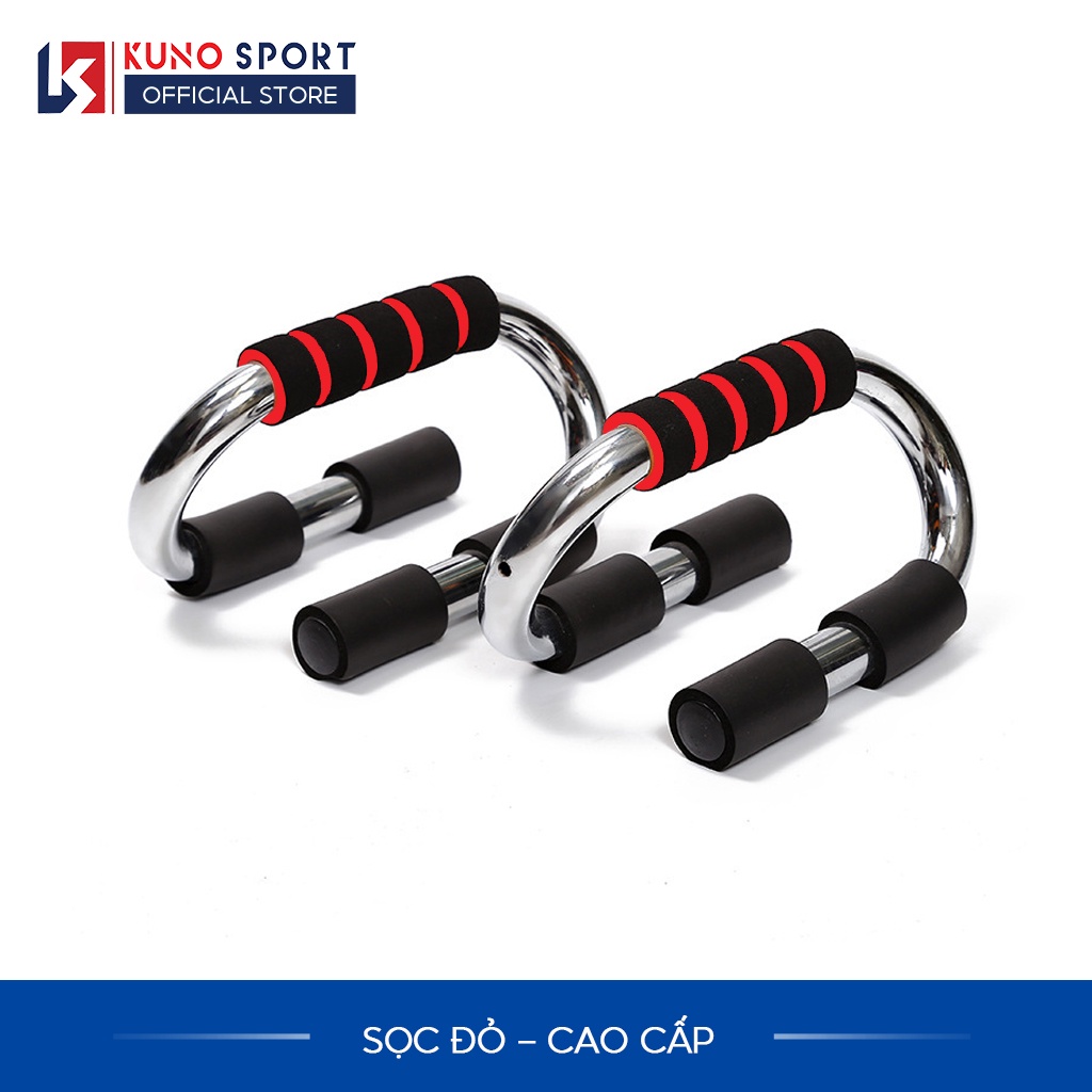 Dụng Cụ Hít Đất Chống Đẩy Cầm Tay KUNO SPORT Đường Kính Khung To 22MM