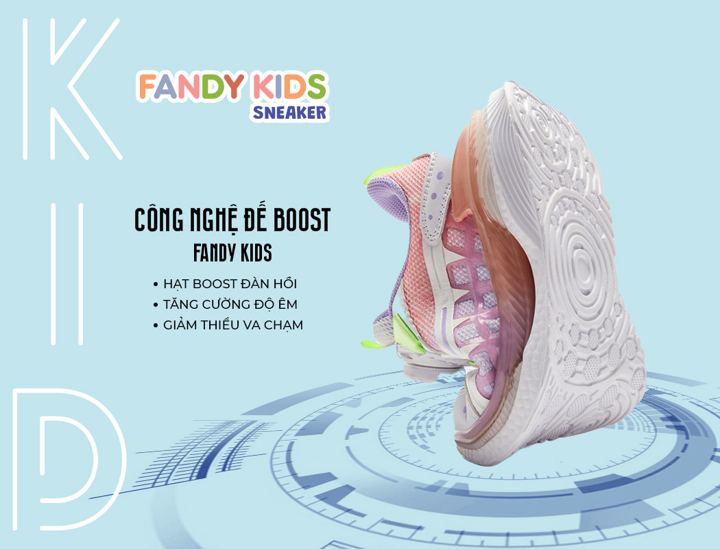 Công nghệ Giày Fandy Kids