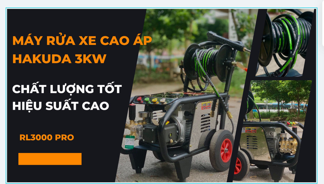 Máy Rửa Xe Cao Áp Hakuda 3kw RL3000 Pro - Chất Lượng Tốt Hiệu Suất Cao