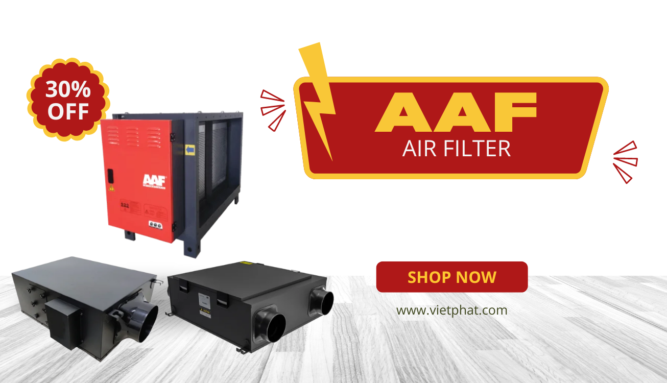 NHÀ PHÂN PHỐI CHÍNH THỨC THƯƠNG HIỆU LỌC AAF TẠI VIỆT NAM