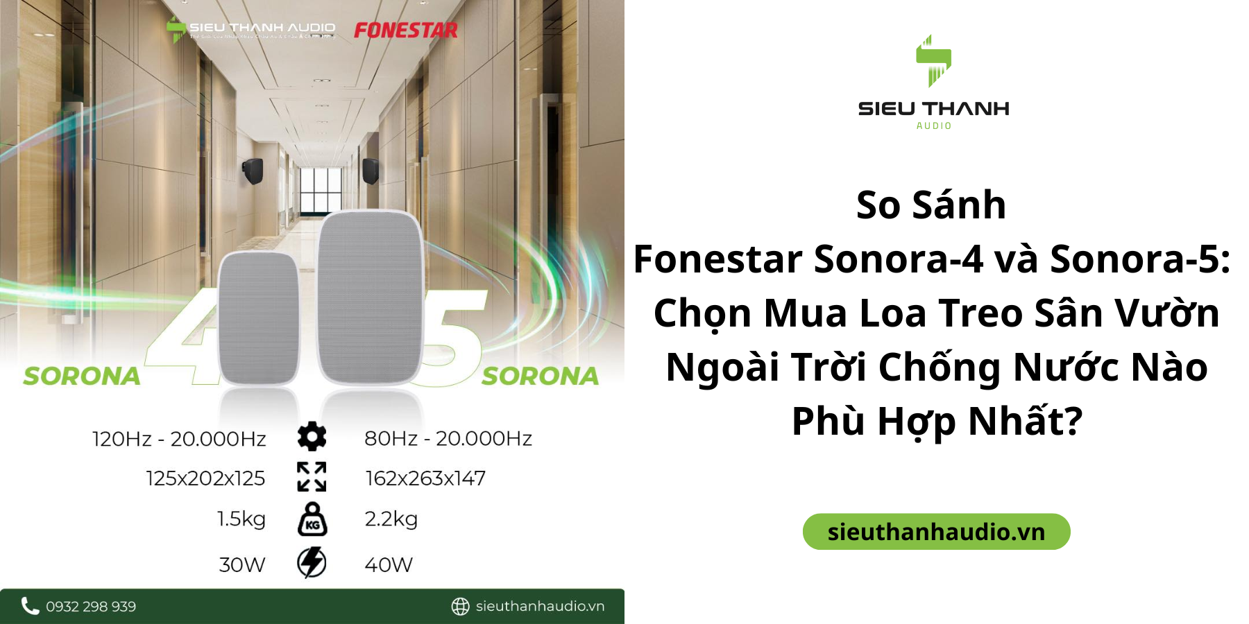 So Sánh Fonestar Sonora-4 và Sonora-5: Chọn Mua Loa Treo Sân Vườn Ngoài ...