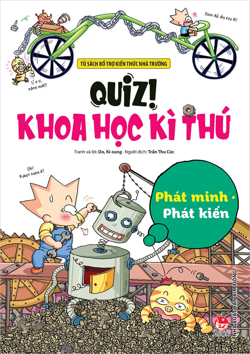 Quiz! Khoa học kì thú - Phát minh Phát kiến | Nhà xuất bản Kim Đồng