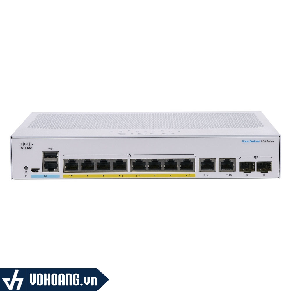 Cisco CBS350-8FP-E-2G-EU | Switch Quản Lý PoE 8 Cổng Gigabit - Tích Hợp 2 Cổng Gigabit RJ45/SFP ...